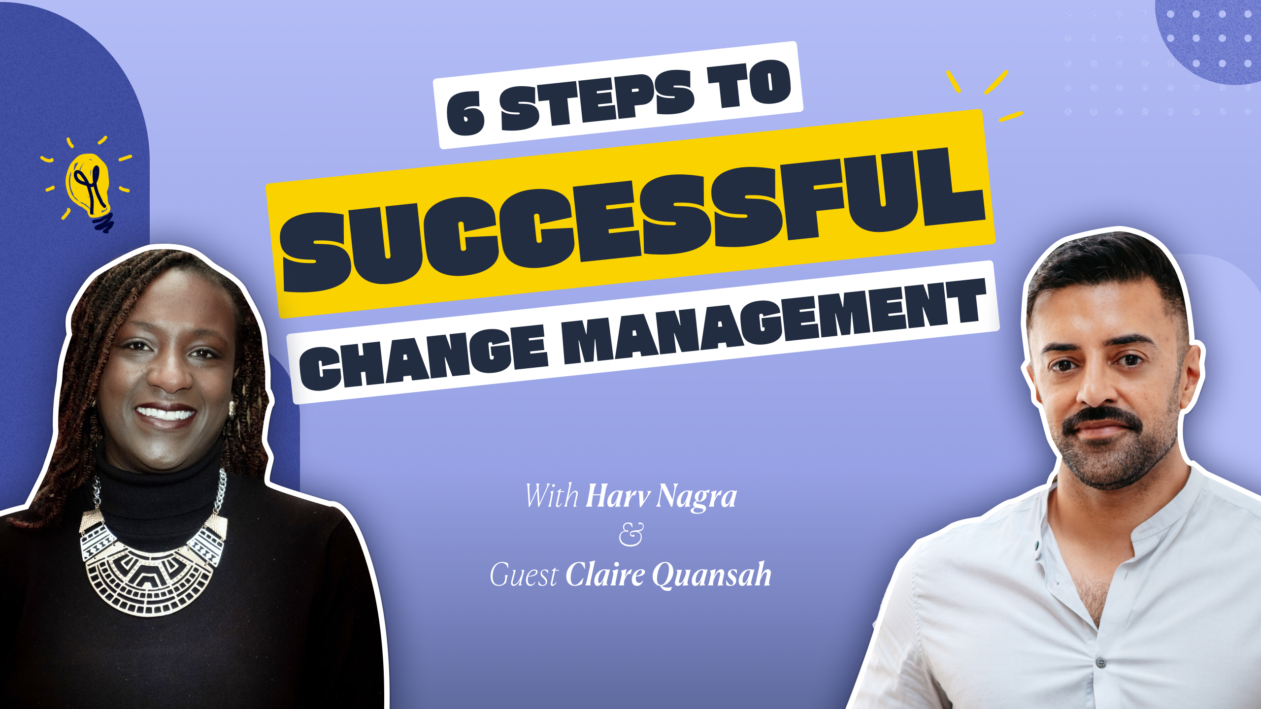 Episode 3: 6 Steps to Successful Change | The Handbook Podcast